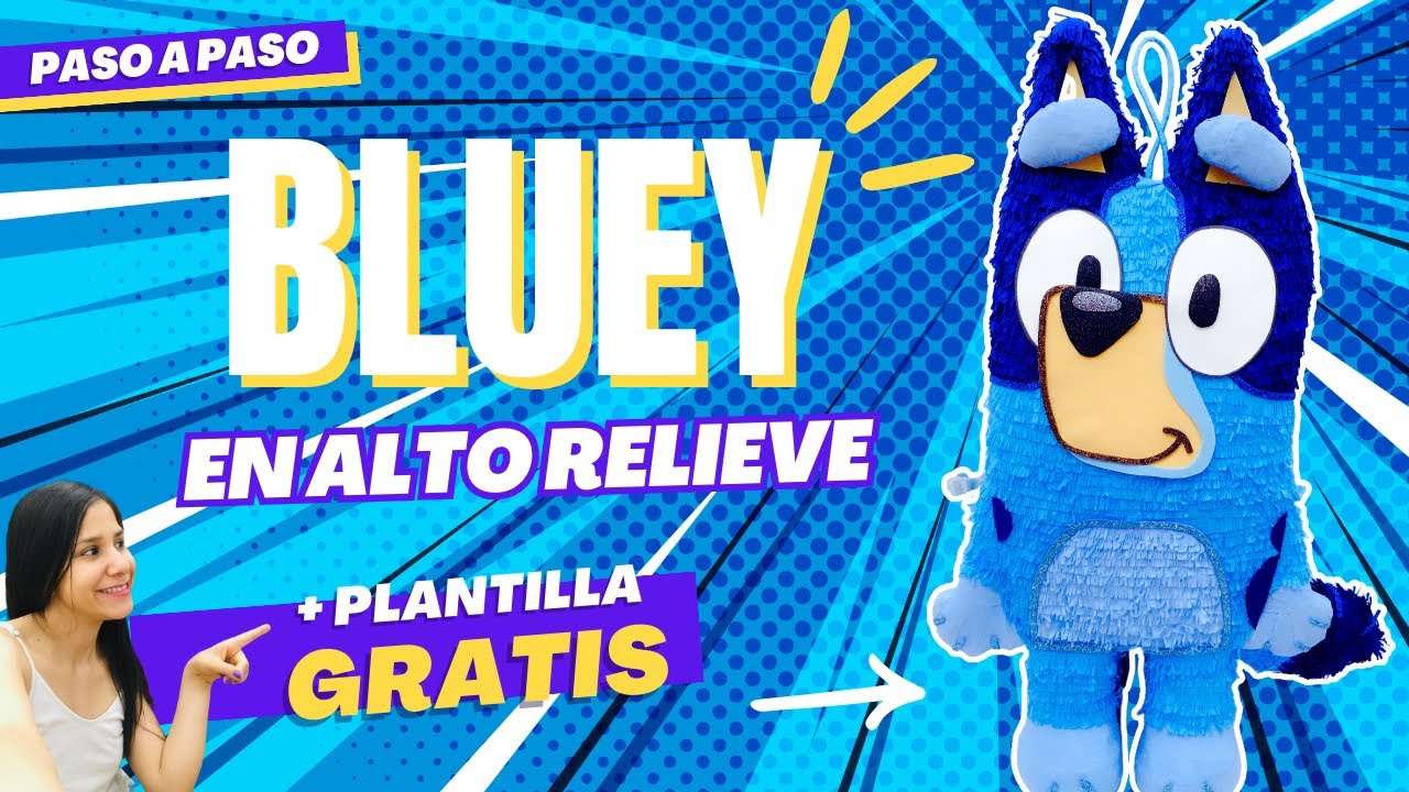 😍🙌PIÑATA en ALTO RELIEVE de BLUEY [PASO A PASO] Cómo hacerlo fácil y ...