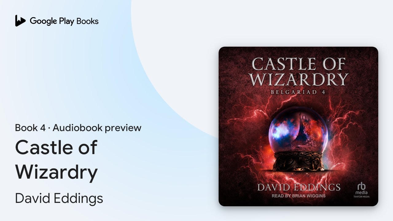Castle of Wizardry Book 4 by David Eddings · Audiobook preview - YouTube