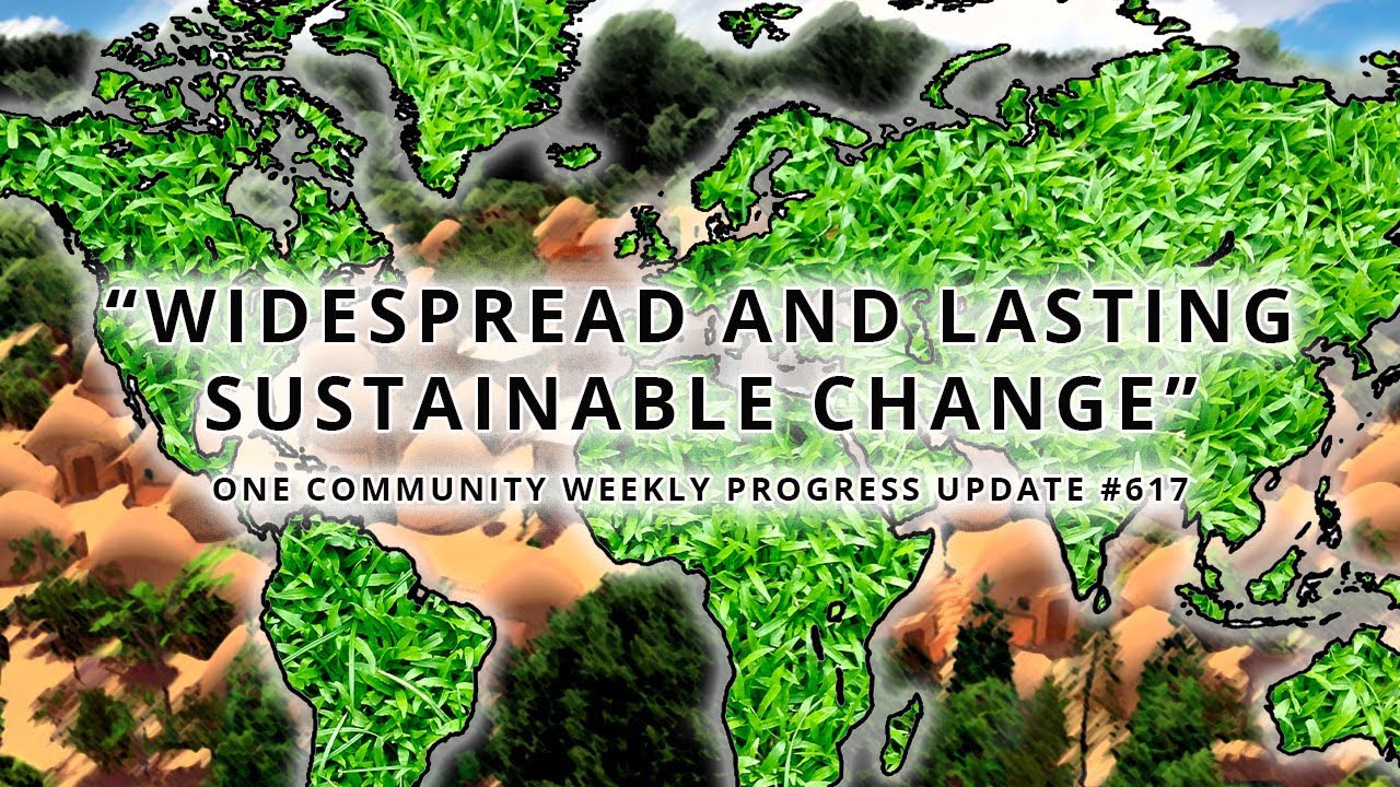 Widespread and Lasting Sustainable Change - One Community Weekly ...