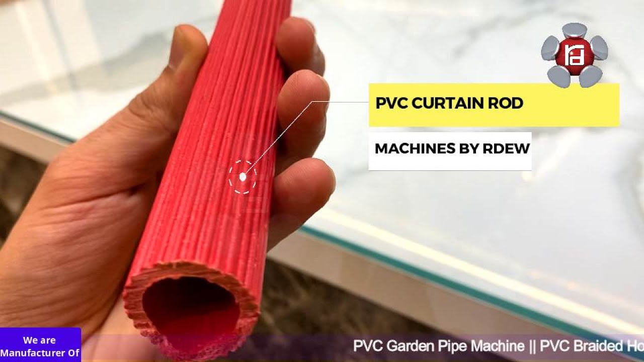 Rigid PVC Curtain Rod Pipe Manufacturing Extrusion Machine By RD ...