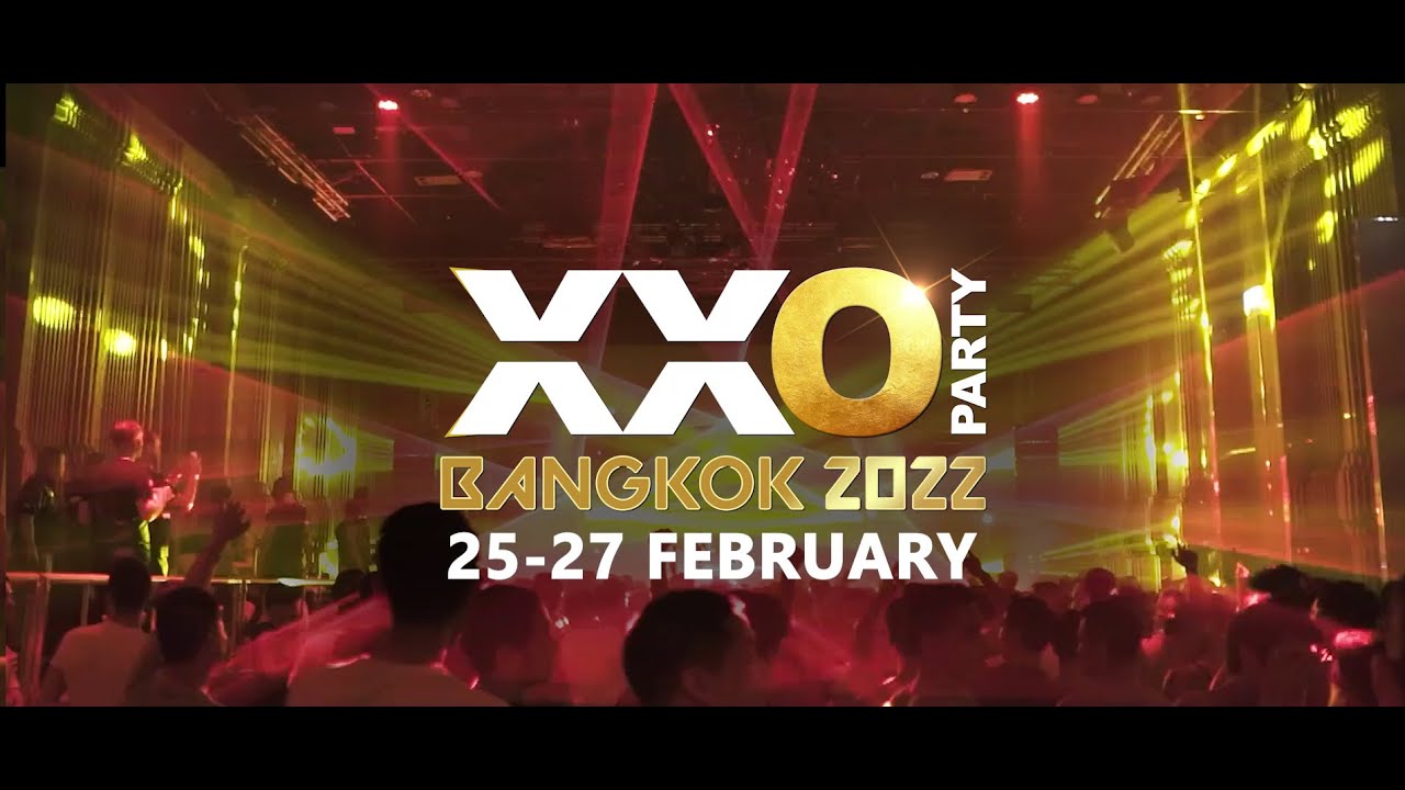 XXO Party Bangkok 2022 - Promo Video - YouTube