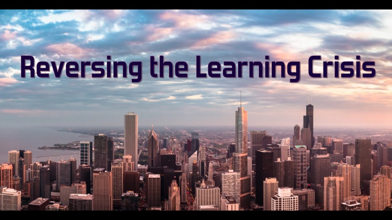 Reversing the Learning Crisis - YouTube