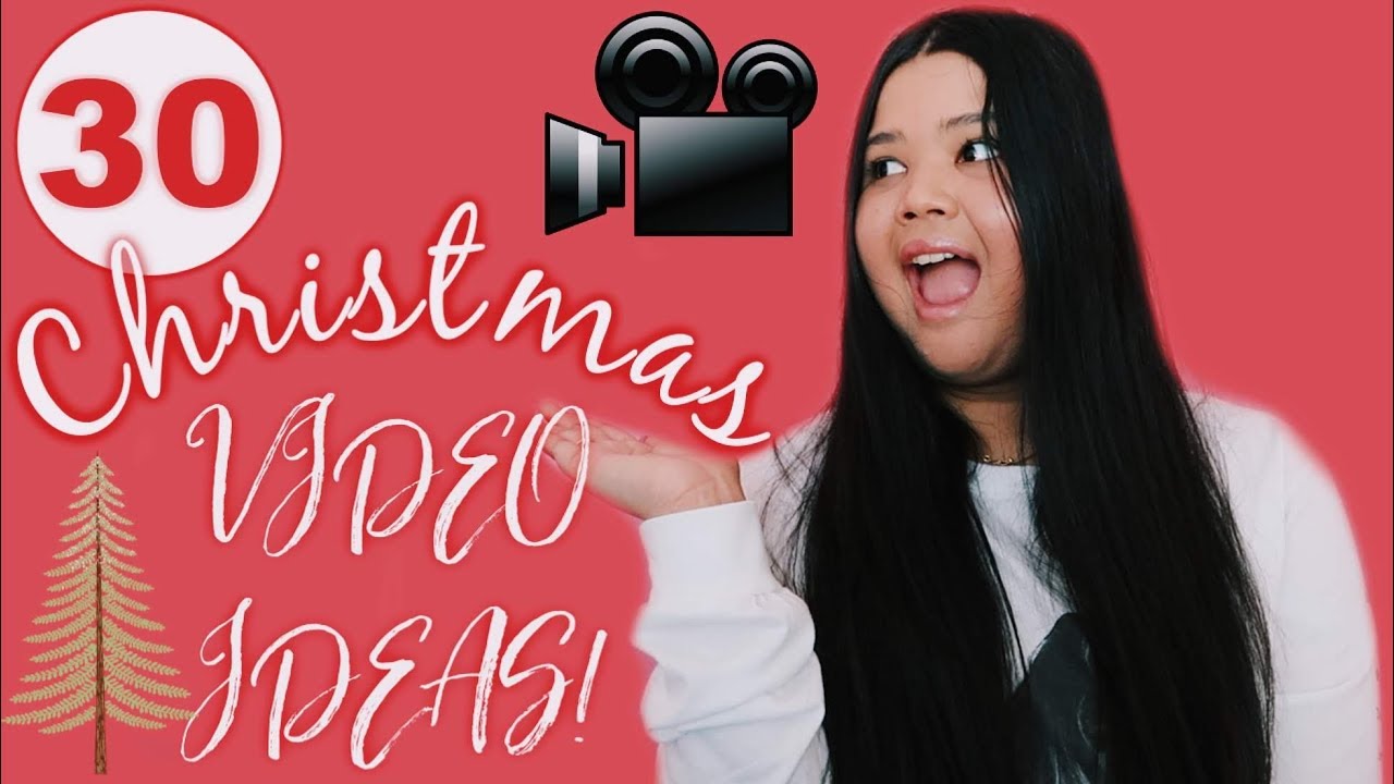 30 Christmas Video Ideas For YouTubers YouTube 30-christmas-video-ideas-for-youtubers-youtube