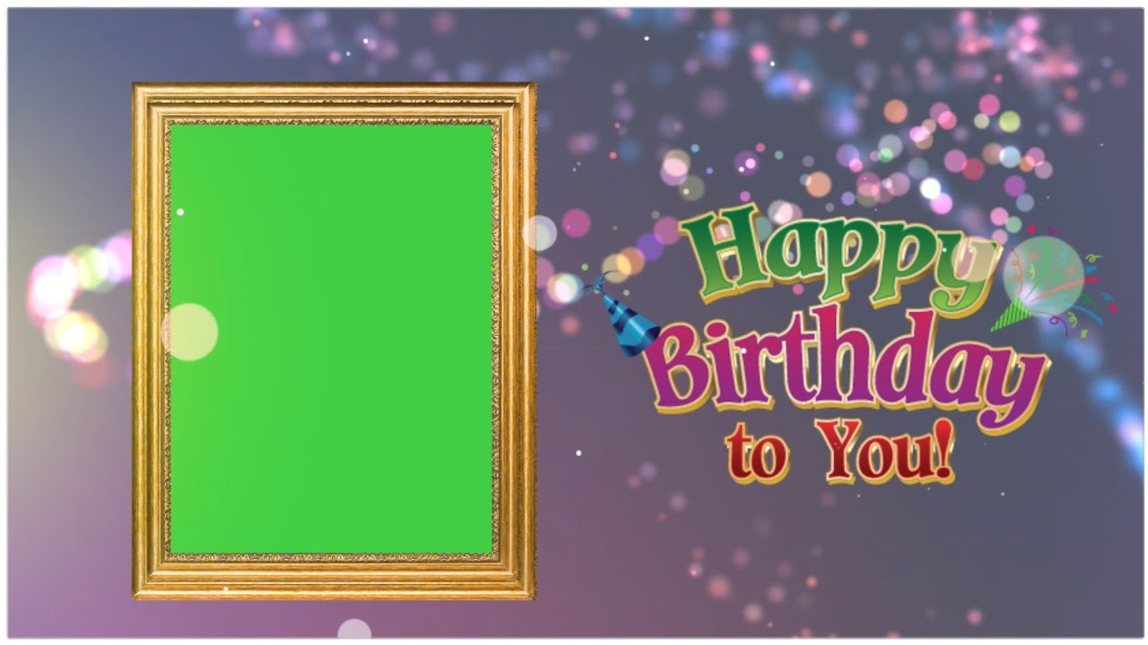 Happy Birthday Green Screen Background Video | Birthday Template Video ...