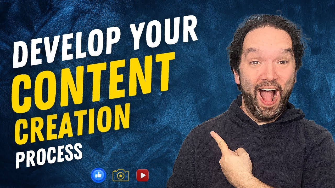 Develop your Content Creation Process - YouTube
