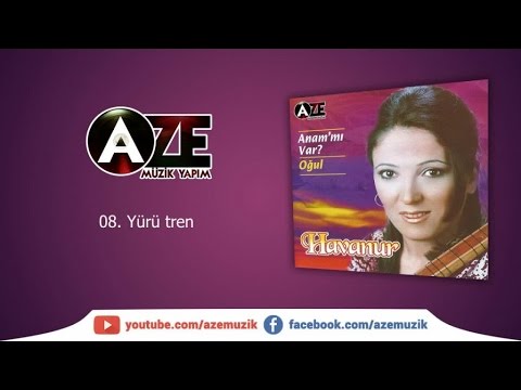 Havanur - Yürü Tren (U.H)