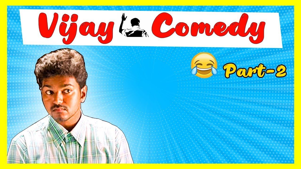 Vijay Comedy Galatta Part 2 | Thalapathy Vijay Ultimate Comedy Scenes ...