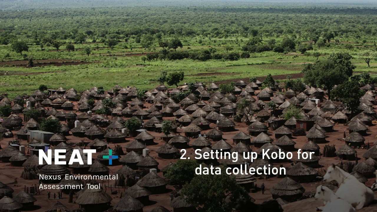 How to use the NEAT+ - Step 2: Setting up Kobo for data collection ...