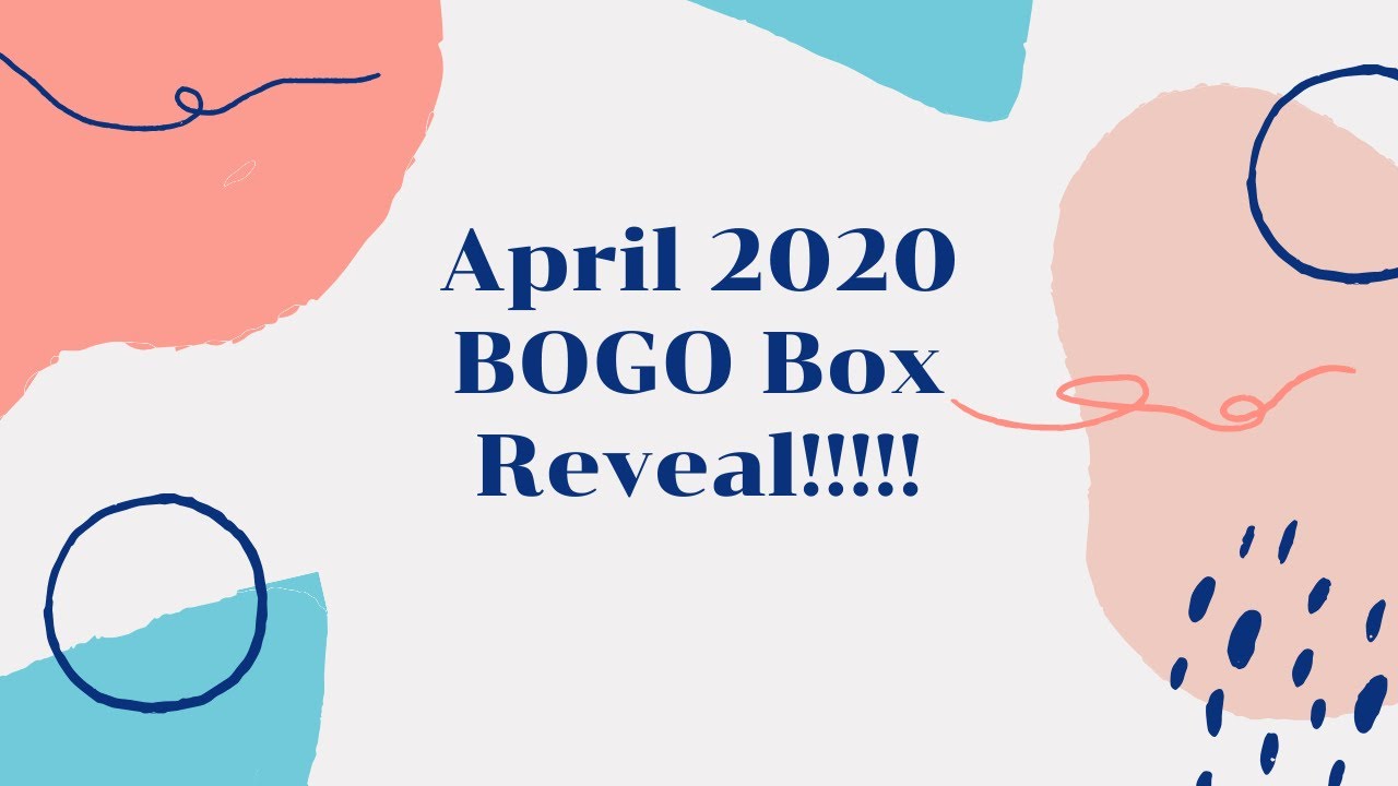 April 2020 BOGO Box Reveal!! - YouTube