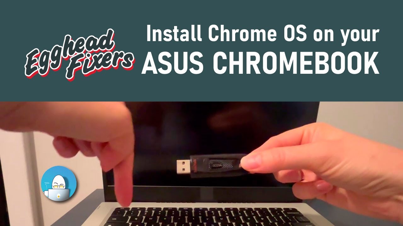 How To Install the Chrome Operating System On Your Asus Chromebook with ...