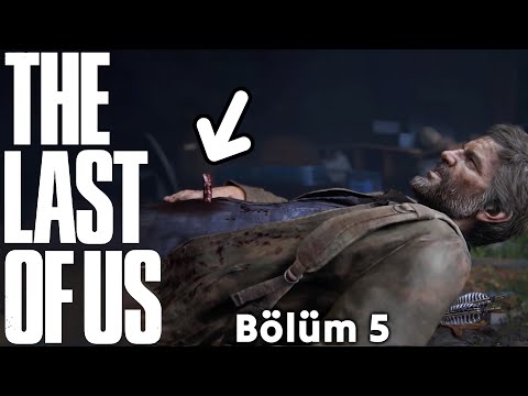 JOEL BAŞ ROLÜMÜZ ÖLDÜ MÜ?! NELER OLUYOR? | LAST OF US (Bölüm #5) | Barış Can