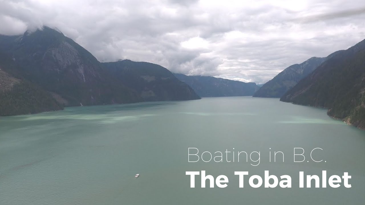 Toba Inlet, British Columbia - YouTube