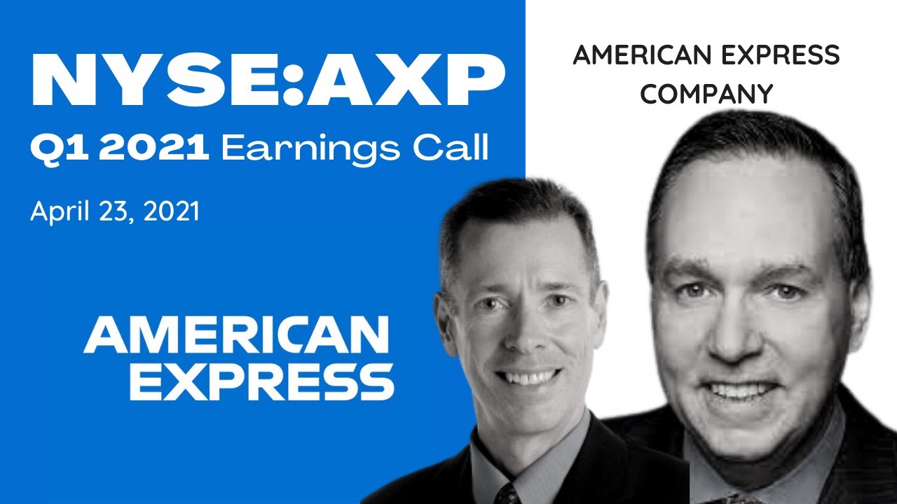 NYSE: AXP Stock | American Express Company Q1 2021 Earnings Call - YouTube