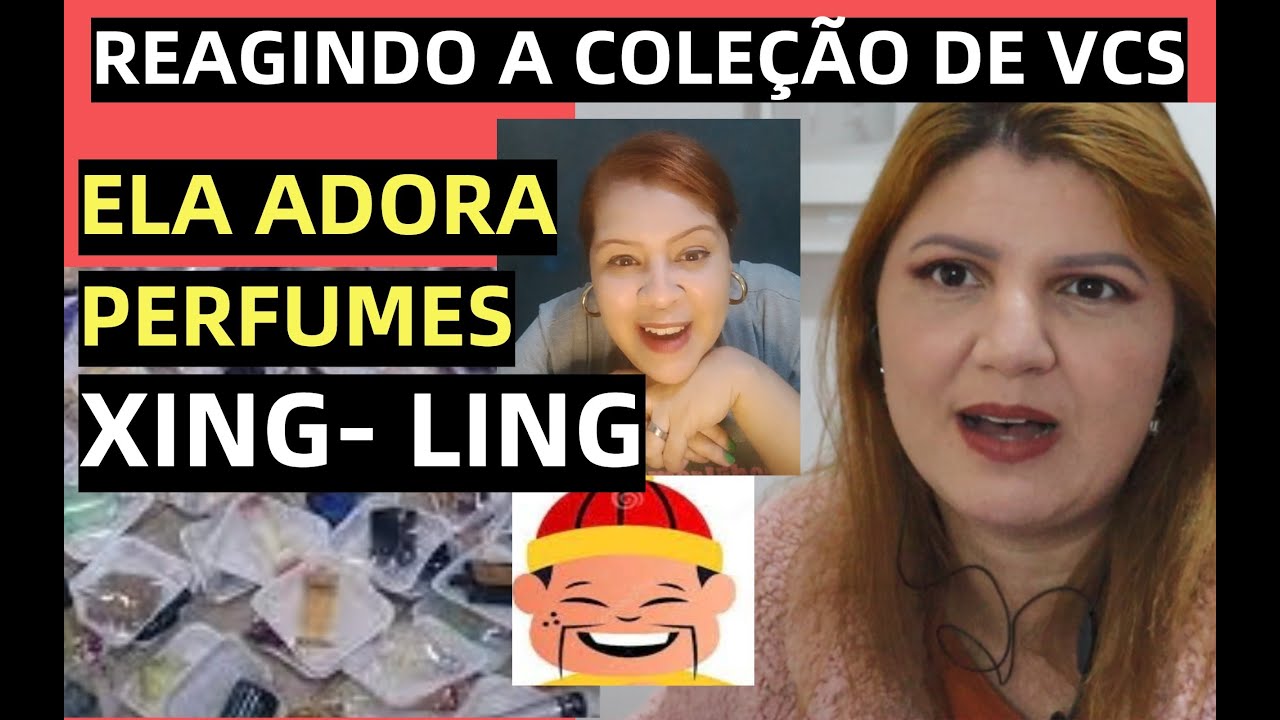 REAGINDO A COLEÇÃO DA INSCRITA QUE AMA PERFUMES XING LING - YouTube
