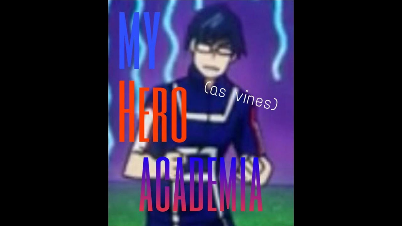 Mha as vines (made by a friend) :) - YouTube