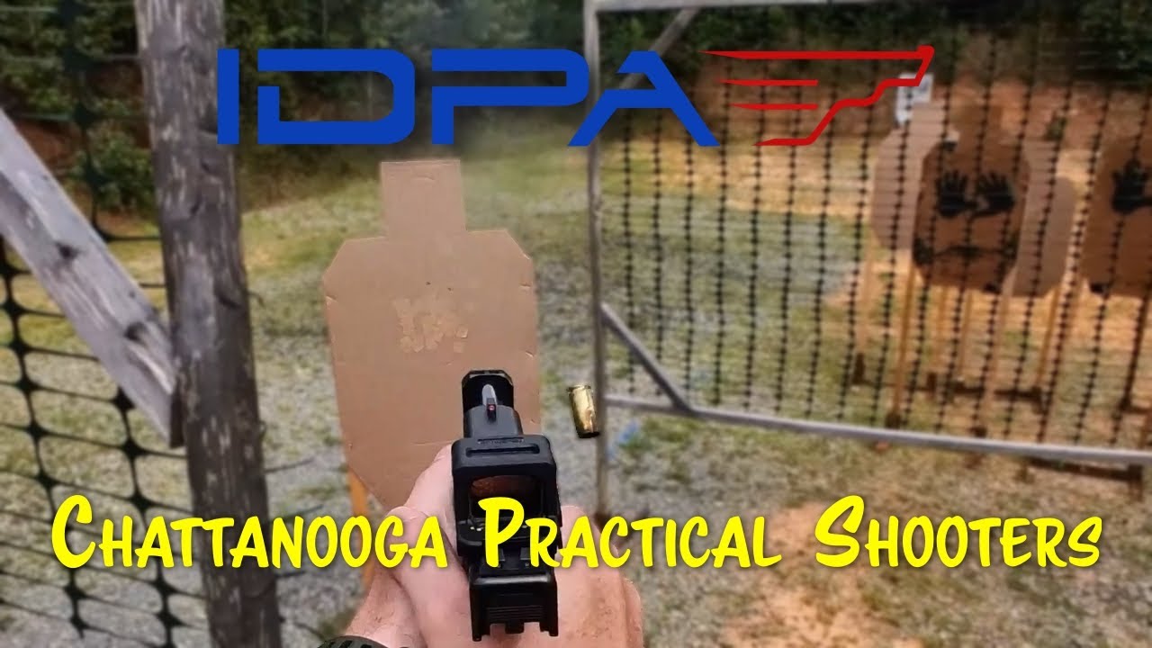 IDPA match with Chattanooga Practical Shooters - YouTube