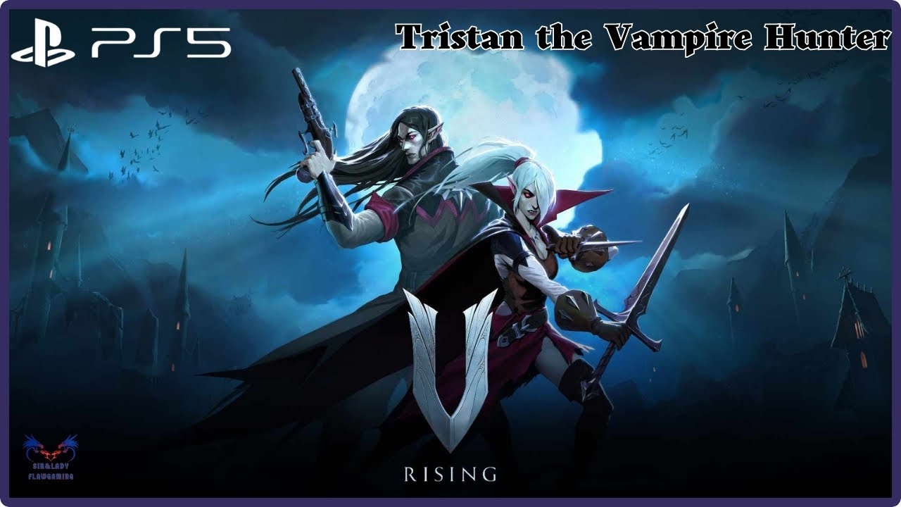 V Rising - PS5 co-op adventures, Tristan the Vampire Hunter & base ...