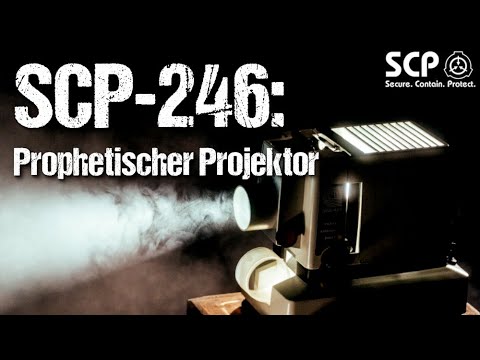 SCP-246: Prophetischer Projektor | German Creepypasta (Grusel, Horror ...