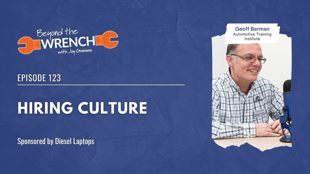 Hiring Culture ft. Geoff Berman, Automotive Training Institute - YouTube