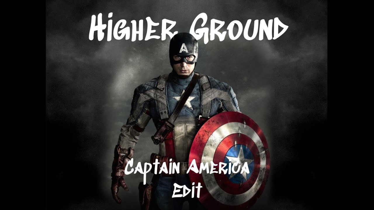 Higher Ground || A Captain America Edit - YouTube