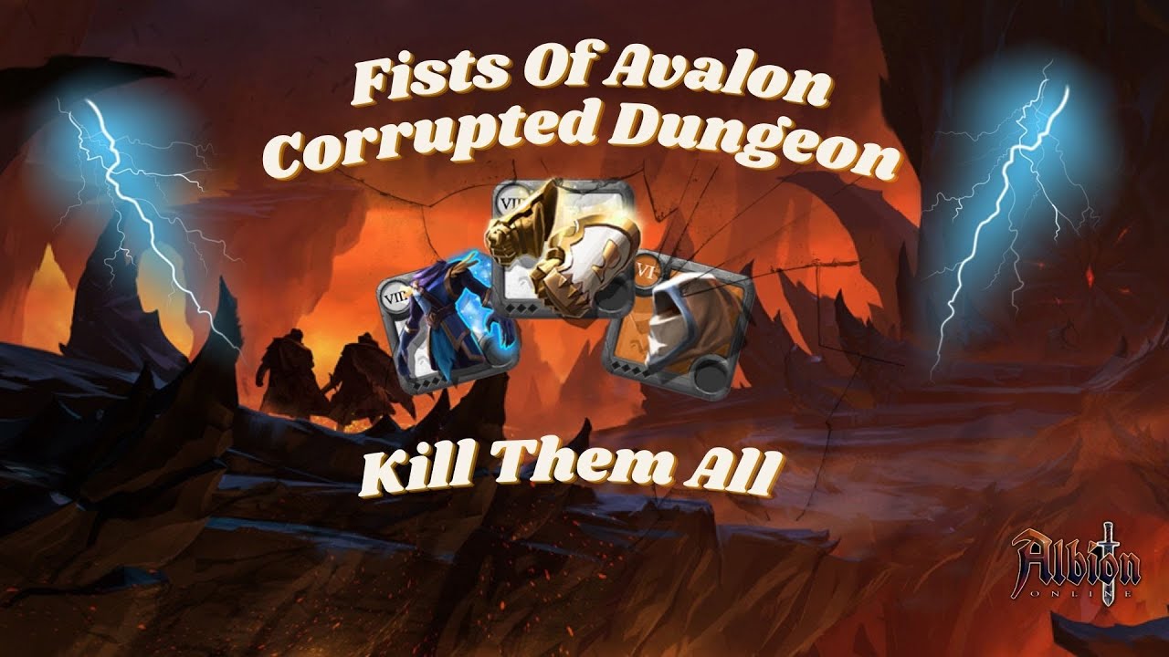 Fists Of AVALON I Albion Online I Corrupted Dungeon I Kill Them All I ...