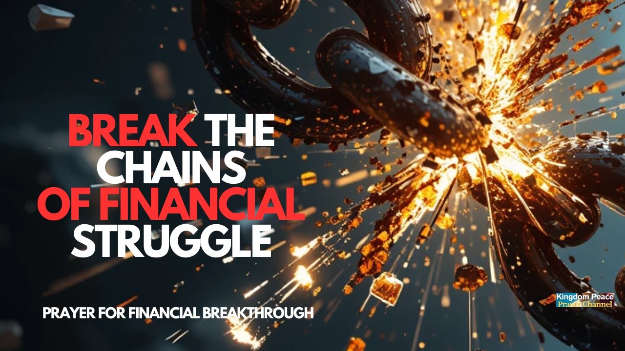 Break the Chains of Financial Struggle - Prayer #bible #jesussaves # ...