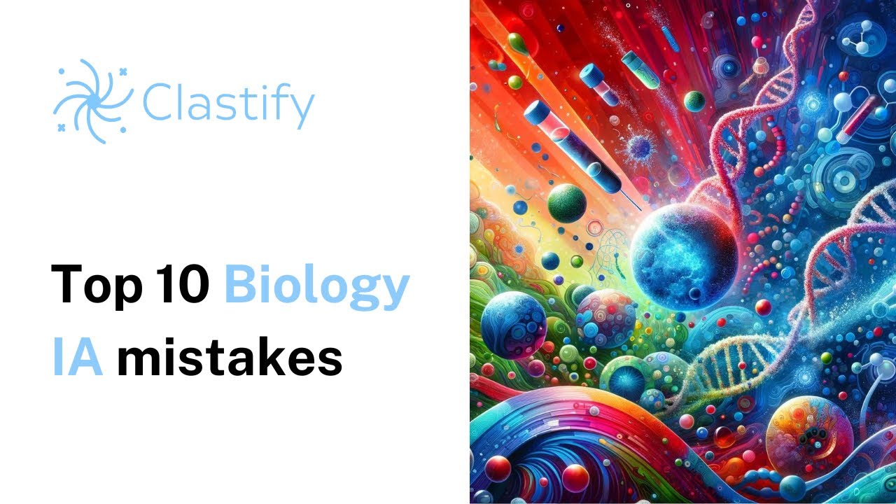 Top 10 Biology IA mistakes [EASILY AVOIDABLE] #IB | Clastify Tutorials ...