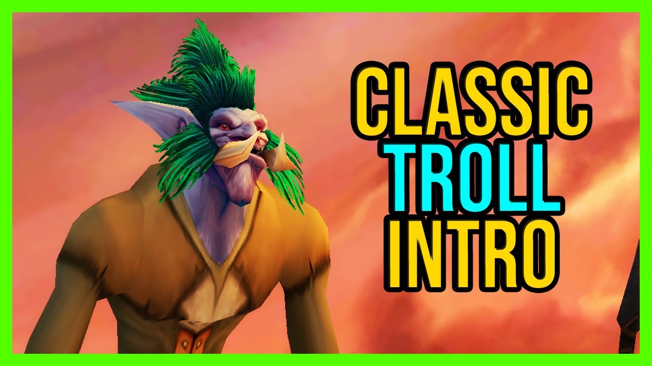 Classic WoW Troll Intro In-Game Cutscene to Durotar Cinematic - YouTube