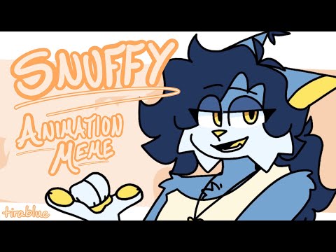 SNUFFY || Animation Meme - YouTube