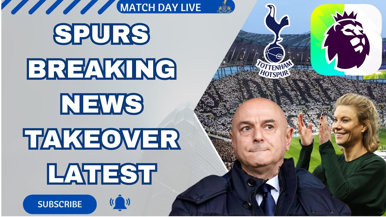 THFC TILL I DIE SPURS BREAKING TAKEOVER NEWS - YouTube