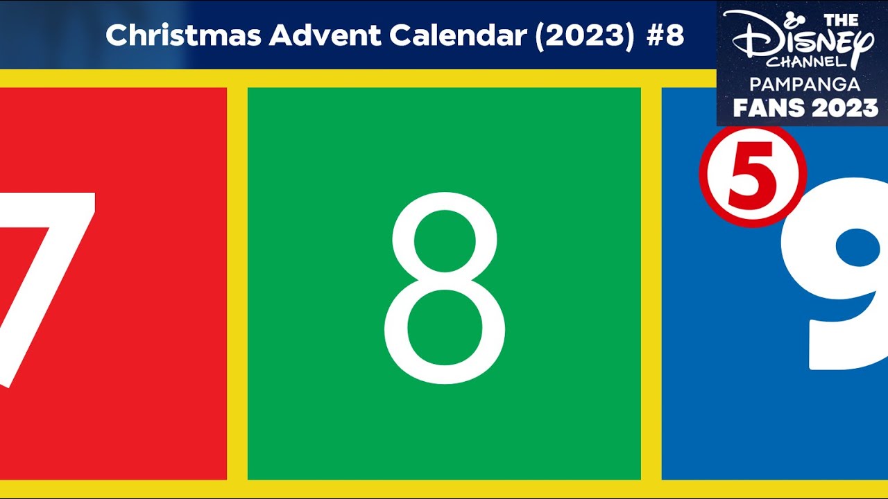 The Disney Channel Pampanga Fans 2023 - Christmas Advent Calendar (2023 ...