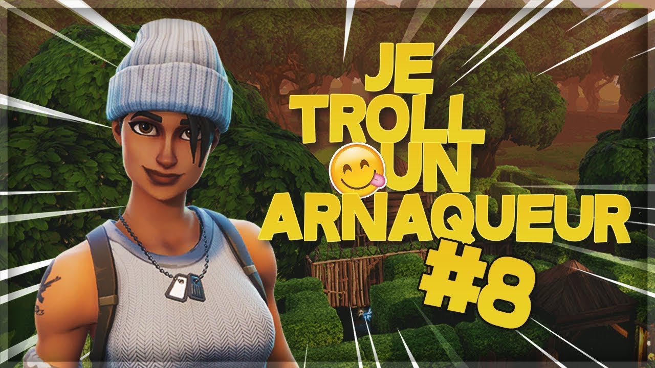 😅JE TROLL UN ARNAQUEUR #8!😅 - YouTube
