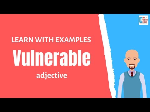 Vulnerable | Meaning with examples | My Word Book