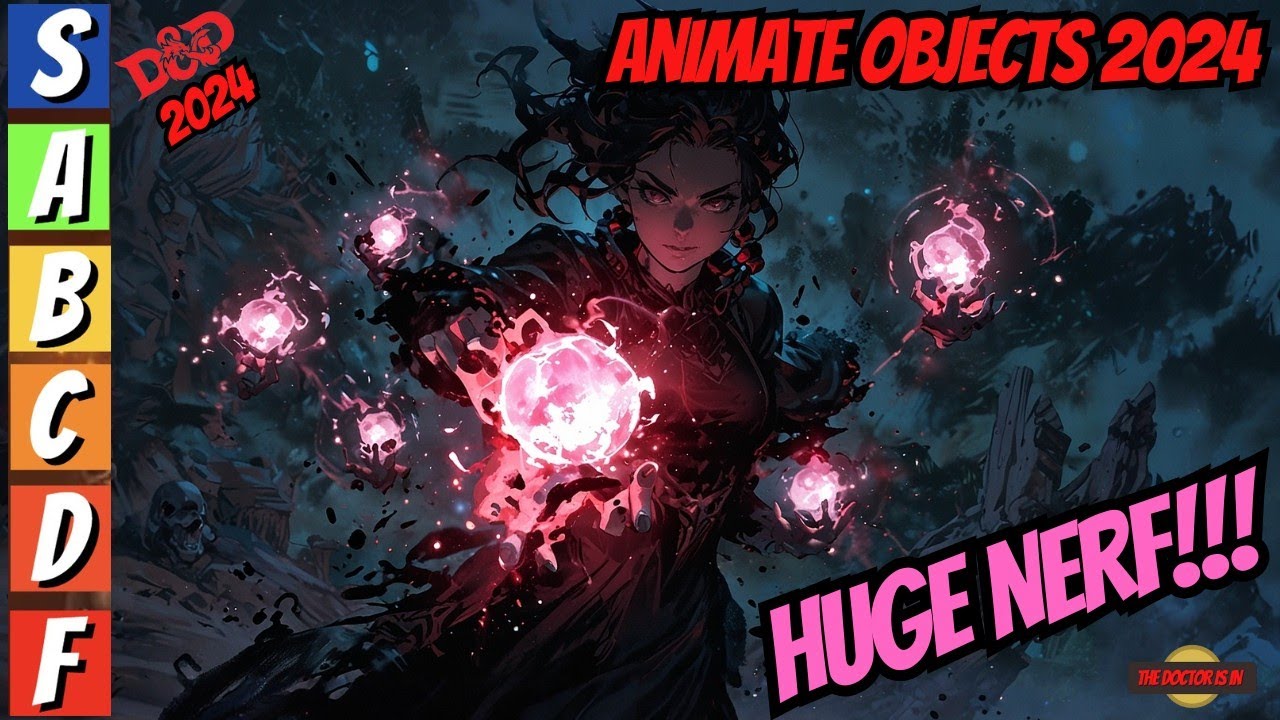 The 2024 DnD Spell Animate Objects Got A Big Nerf - What Was The Nerf ...