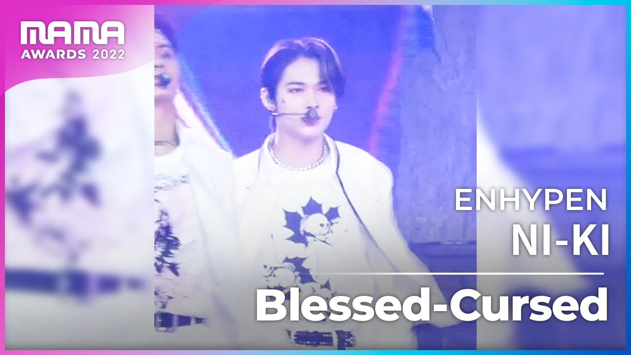 [Plus Cam] NI-KI (니키)│ENHYPEN(엔하이픈) - Blessed-Cursed│@2022 MAMA AWARDS - YouTube