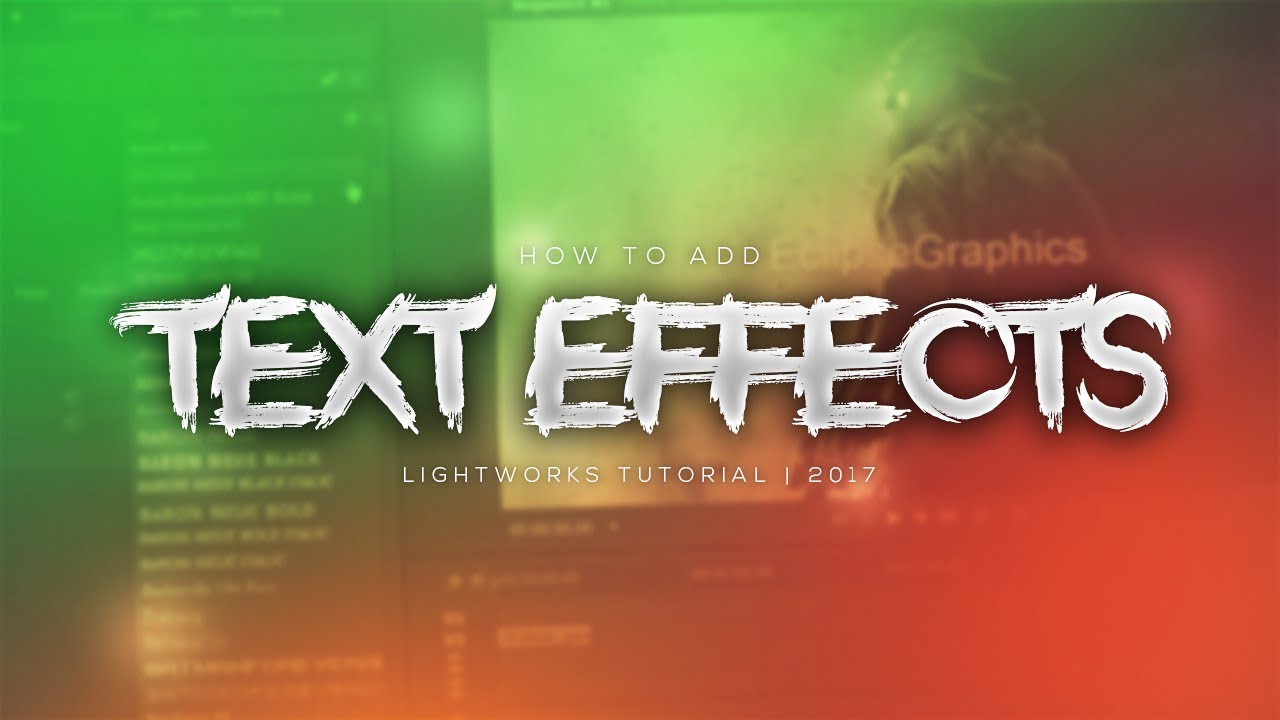 How to Add Text and Effects | Lightworks Tutorial | 2017 - YouTube