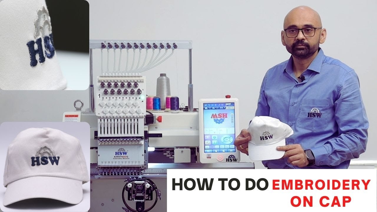 How to do Embroidery on Cap in HSW Embroidery Machine - YouTube