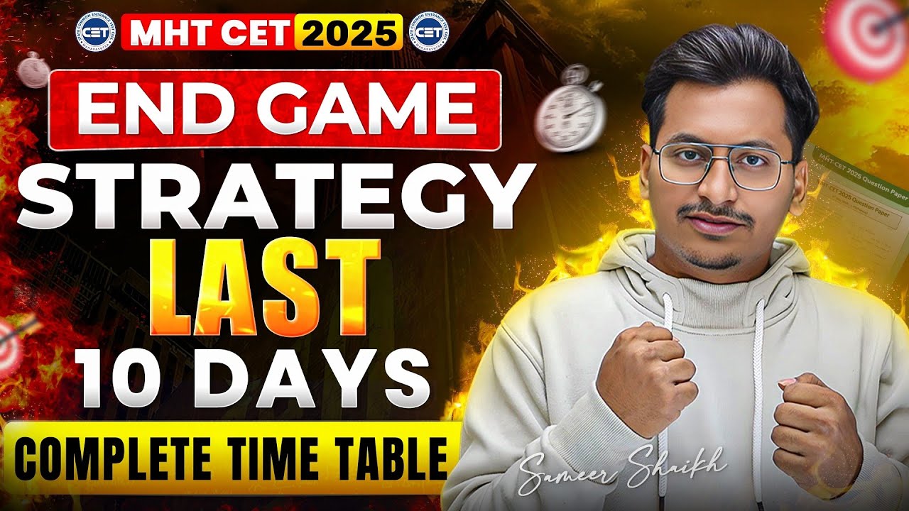 Last 10 Days Complete Time Table for #mhtcet2025🎯|End Game Strategy 🔥 ...