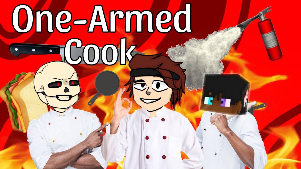 One-Armed Cook| We Are The Most Chaotic Cooks - YouTube