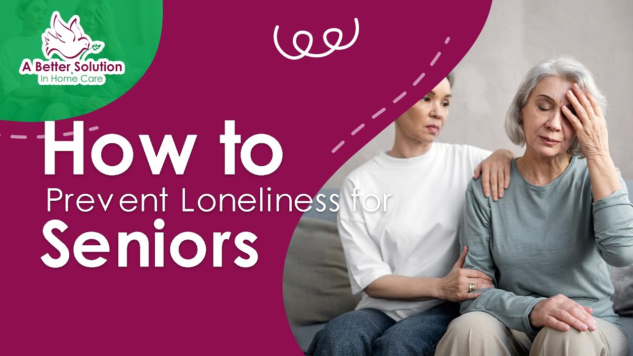 How To Prevent Loneliness For Seniors - YouTube