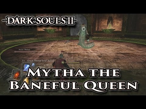 Mytha the Baneful Queen - Dark Souls II - Walkthrough - YouTube