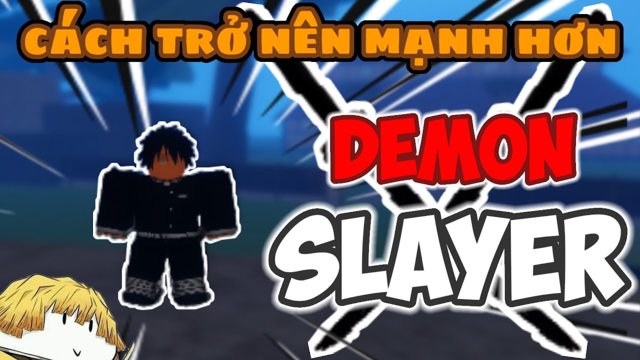 Roblox - Cách Trở Nên Mạnh Hơn Bên Demon Slayer Và Cách Nâng Stats Hợp ...