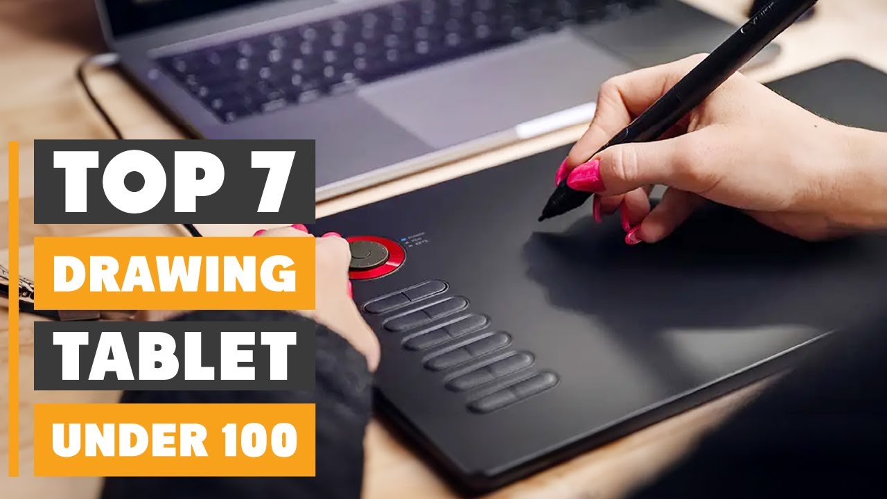 7 Best Cheap Drawing Tablets Under $100 for Digital Artists - YouTube