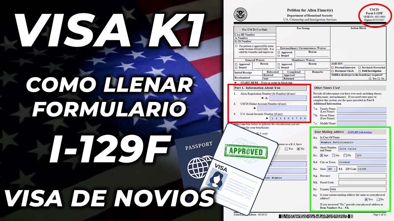 COMO LLENAR EL FORMULARIO I-129F PARA OBTENER LA VISA K1 EN 2025 GUÍA ...