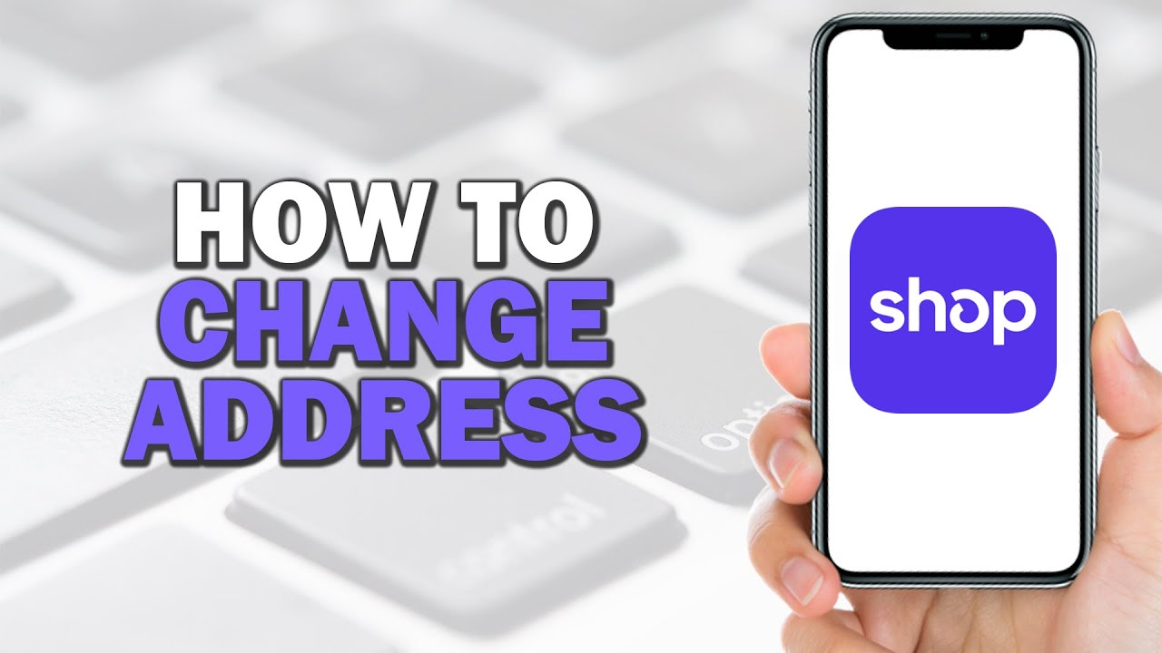 How To Change Address on Shop App (Quick Tutorial) - YouTube