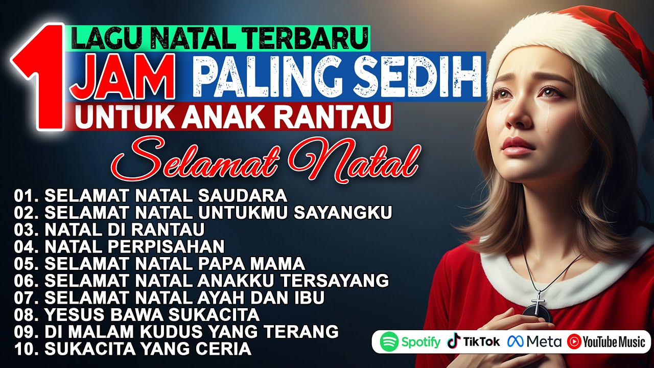 1 Jam Lagu Natal Terbaru 2025 Paling Sedih | Untuk Ayah & Ibu, Anak ...