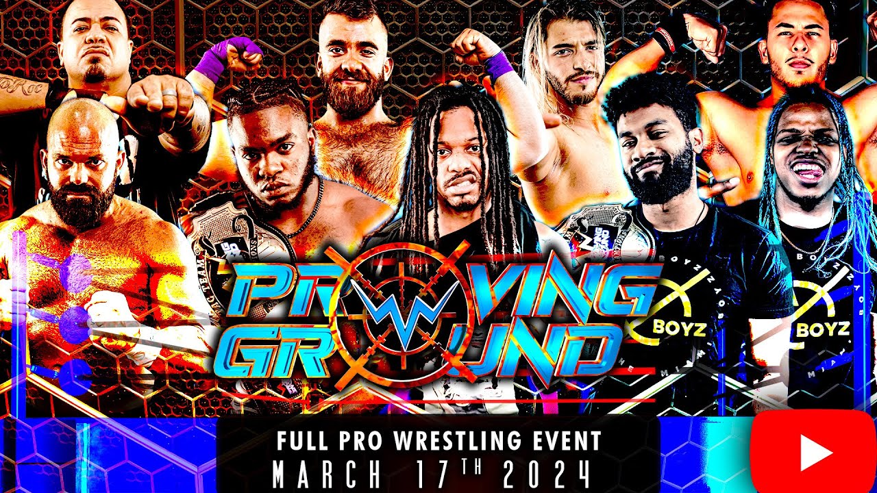 WWN Proving Ground - March 17th, 2024 - YouTube