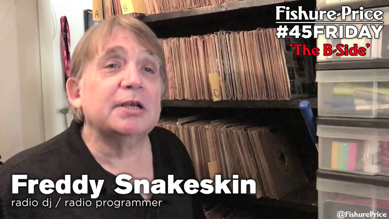 Freddy Snakeskin - Fishure-Price #45Friday "The B Side" (November 25th ...