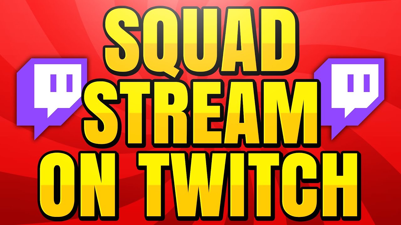 How to Squad Stream on Twitch Without Partner - YouTube