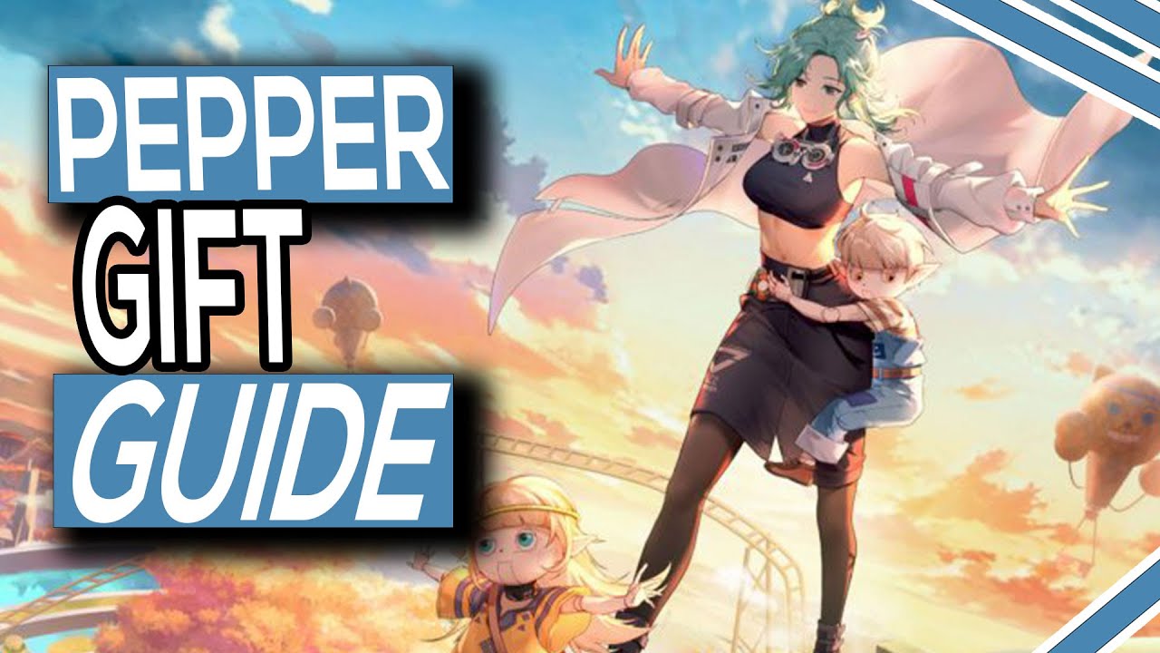 Tower Of Fantasy Pepper Gift Giving Guide - YouTube